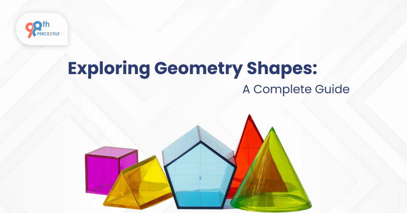 Types of Geometric Shapes and Their Properties