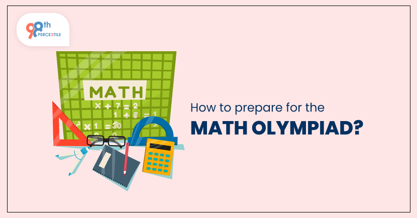 How to Prepare for Math Olympiad: Key Tips for Success