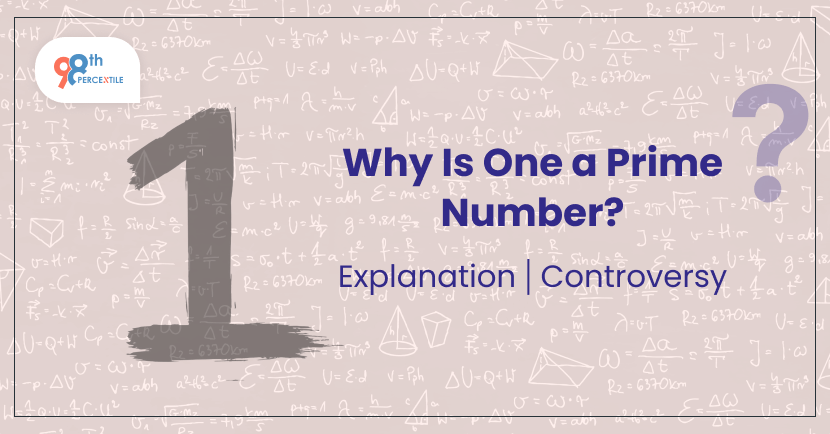 Why Is One a Prime Number? Explanation and Controversy