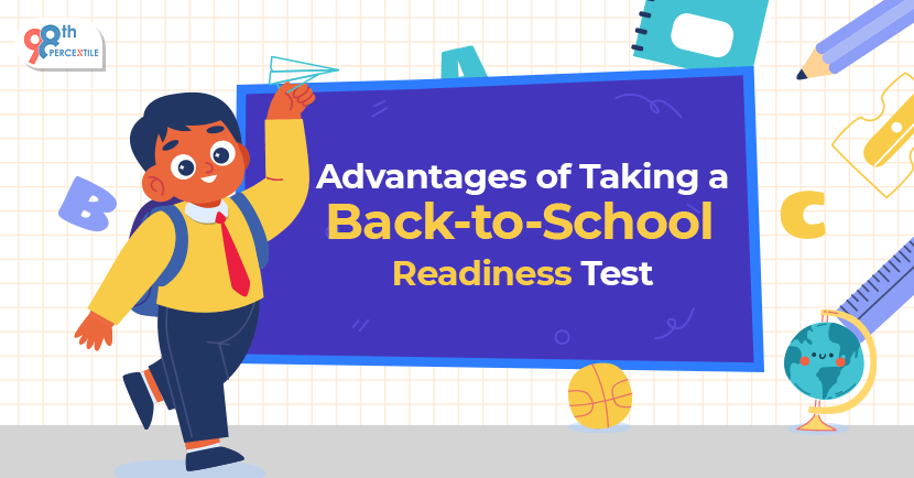 Advantages of Taking a Back-to-School Readiness Test