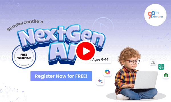 NextGen AI Webinar | Prepare Your Child for the Future | 98thPercentile