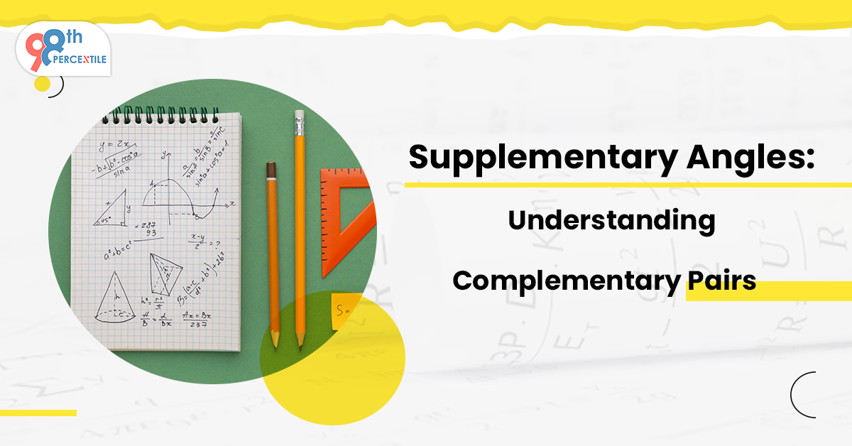 What are Supplementary Angles?